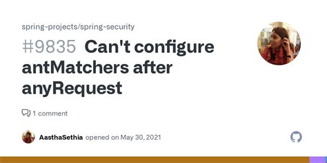 can t configure antmatchers after anyrequest · issue 9835 · spring