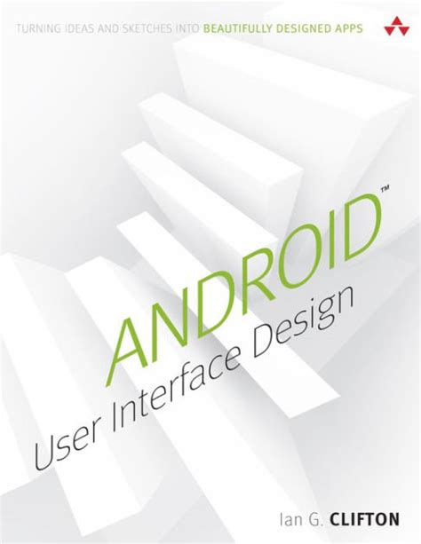 Android User Interface Design Turning Ideas And Sketches Into