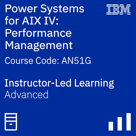 Power Systems For Aix Iv Performance Management Code An51g Credly