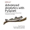 Advanced Analytics With PySpark Patterns For Learning From Data At Scale Using Python And Spark