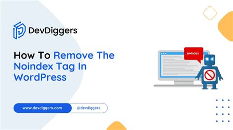 How To Remove The Noindex Tag In Wordpress 4 Easy Ways