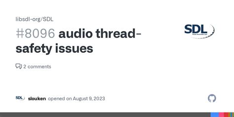 Audio Thread Safety Issues · Issue 8096 · Libsdl Orgsdl · Github