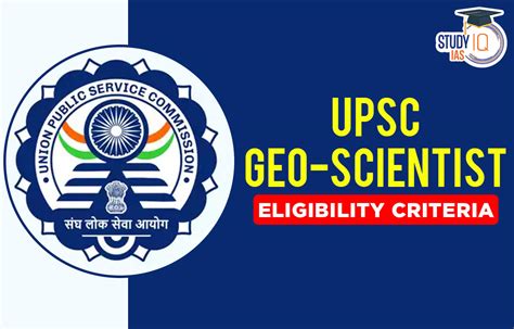 UPSC Geo Scientist Eligibility Criteria Check Age Limit Education