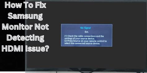 How To Fix Samsung Monitor Not Detecting Hdmi Issue Fixed