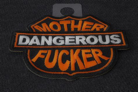 Dangerous Mother Fucker Patch Funny Patches For Adults By Ivamis Patches