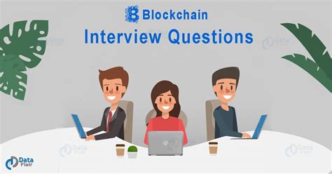Top 30 Blockchain Interview Questions For Freshers To Experienced Dataflair