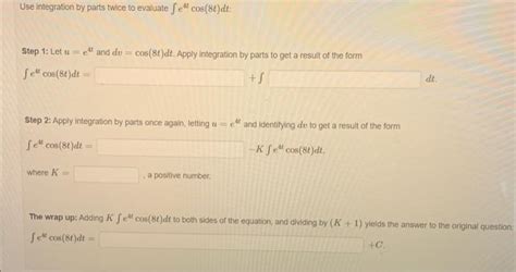 solved use integration by parts twice to evaluate