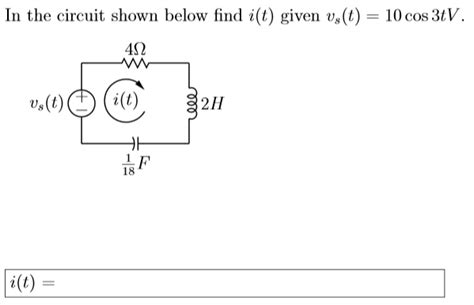 solved in the circuit shown below find i t given vs t