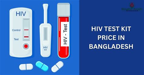 Hiv Test Kit Price In Bangladesh 2025 Updated Hospitalbangla