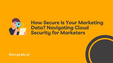 How Secure Is Your Marketing Data Cloud Security For Marketers