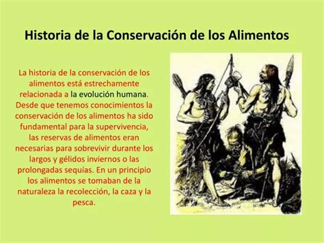 Ppt Historia De La Conservación De Los Alimentos Powerpoint Presentation Id2193124
