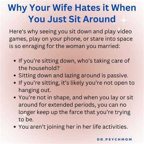 5 Reasons Your Wife Hates When You Just Sit Around Dr Psych Mom