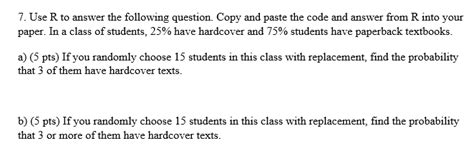 Solved 7 Use R To Answer The Following Question Copy And Chegg Com