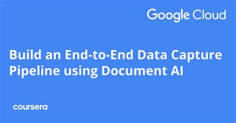 build an end to end data capture pipeline using document ai