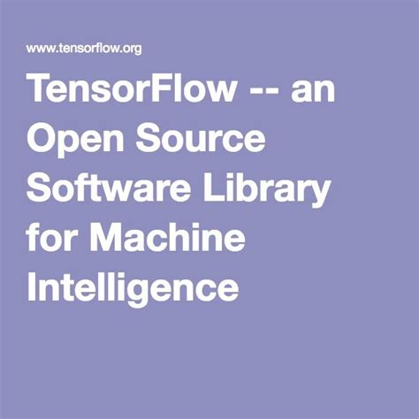 TensorFlow An Open Source Software Library For Machine Intelligence