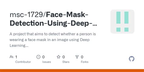 GitHub Msc Face Mask Detection Using Deep Learning A Project That Aims To Detect Whether