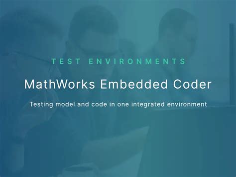 Mathworks Embedded Coder Iso 26262 Certified Test Solutions