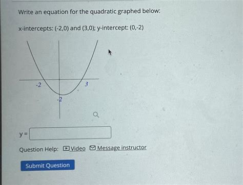 Solved Write An Equation For The Quadratic Graphed Below