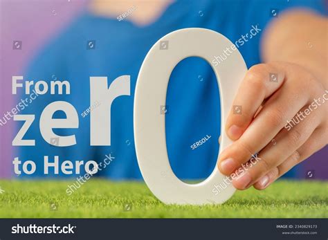Zero To Hero Over Royalty Free Licensable Stock Photos Shutterstock