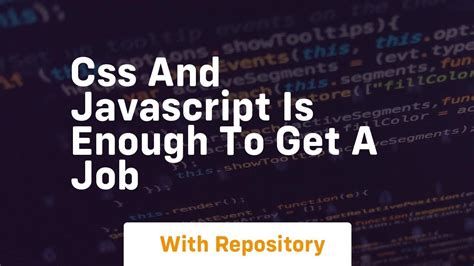Css And Javascript Is Enough To Get A Job Youtube