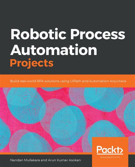 Robotic Process Automation Projects Ebook Business And Other
