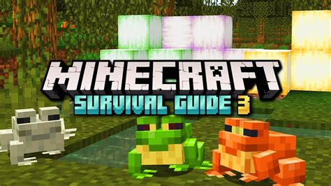 How To Get All The Frogs Froglights Minecraft Survival Guide S Tutorial Let S Play Ep
