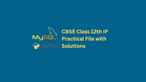 Cbse Class 12th Ip Practical Solutions A Comprehensive Guide Itxperts