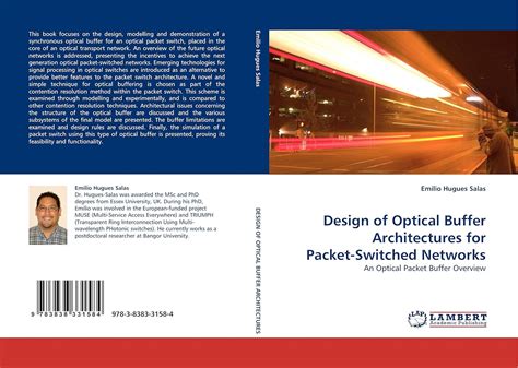 Design Of Optical Buffer Architectures For Packet Switched Networks An Optical Packet Buffer