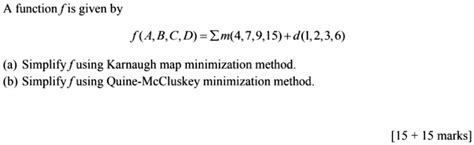 Solved A Function F Is Given By Fa B C D Zm4 7 9 15 D1 2 3 6 A Simplify F
