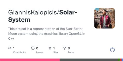 GitHub GiannisKalopisis Solar System This Project Is A Representation Of The Sun Earth Moon