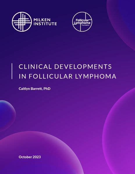 Clinical Developments In Follicular Lymphoma