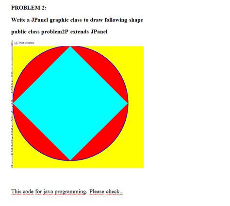 Solved Problem 2 Write A Jpanel Graphic Class To Draw