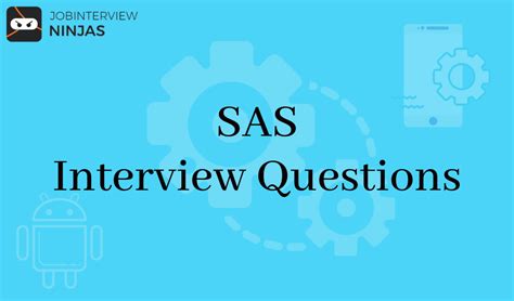 Best Sas Interview Questions And Answers For Job Preparation