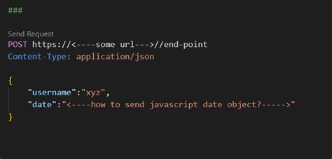 Nodejs How To Send Javascript Date Object With Post Request In Rest Client Vs Code Extension