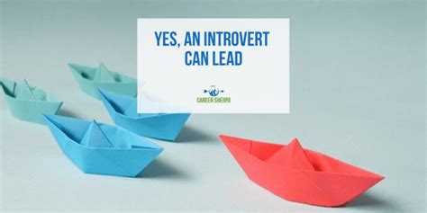 yes an introvert can lead career sherpa