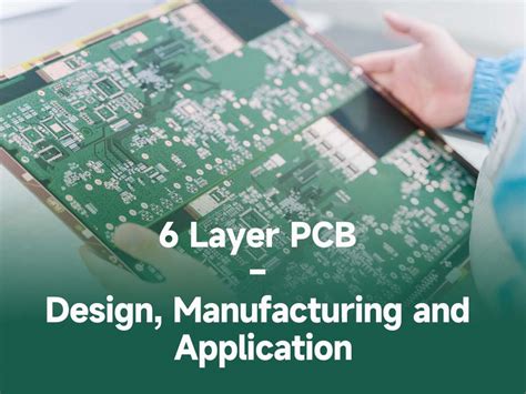 6 layer pcb design manufacturing and application pcba manufacturers