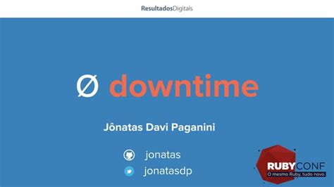 ø Downtime Migrations Ruby Conf 2015 Ppt