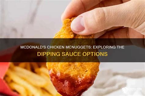 Mcdonalds Chicken Mcnuggets Exploring The Dipping Sauce Options