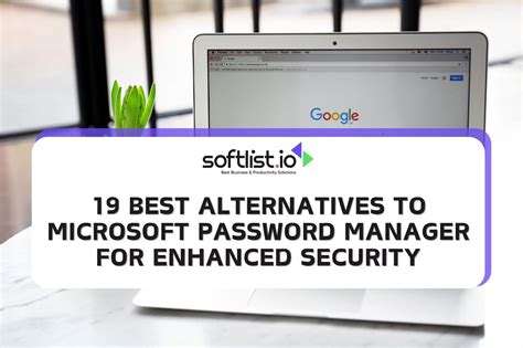 Microsoft Password Manager Top 19 Alternatives