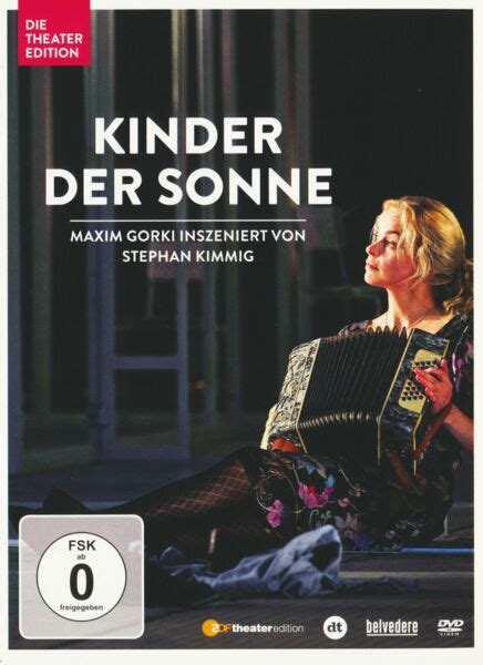 Kinder Der Sonne Die Theater Edition Hier Online Kaufen Streamen Und