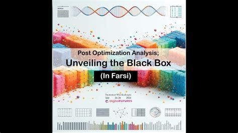 تجزیه و تحلیل پس از بهینه سازی و مدیریت داده ها؛ گشودن جعبه سیاهروز