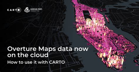 Overture Maps Data Now On The Cloud How To Use It With Carto