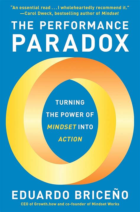The Performance Paradox Turning The Power Of Mindset Into Action 9780593725245 Books Amazonca