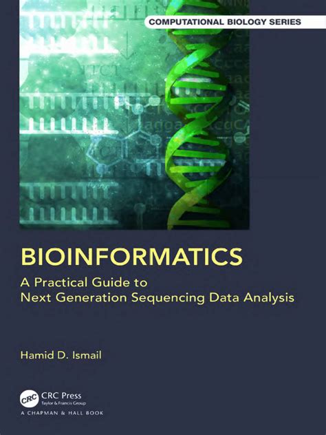 ismail h bioinformatics a practical guide sequencing data analysis 2023 pdf dna