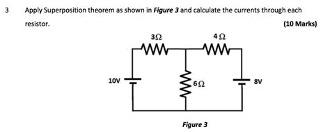 Solved 3 Apply Superposition Theorem As Shown In Figure 3