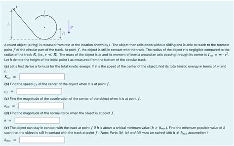 Solved A Round Object A Ring Is Released From Rest At The Chegg