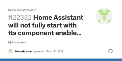 home assistant will not fully start with tts component enabled no errors in log · issue 22332
