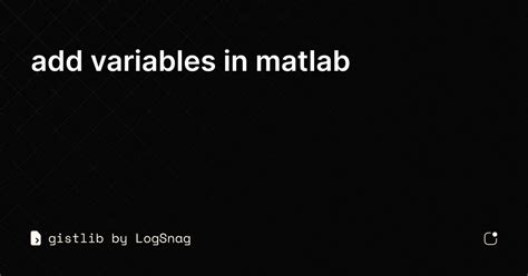 Gistlib Add Variables In Matlab
