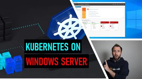 Install And Run Kubernetes On Windows Server Youtube