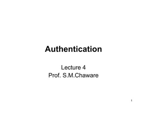 Authetication Ppt Ppt Authetication Ppt Ppt